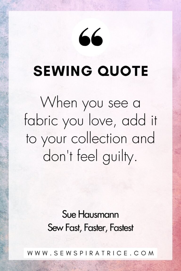 20 More Inspirational Sewing Quotes from Sewing Books - Sewspiratrice