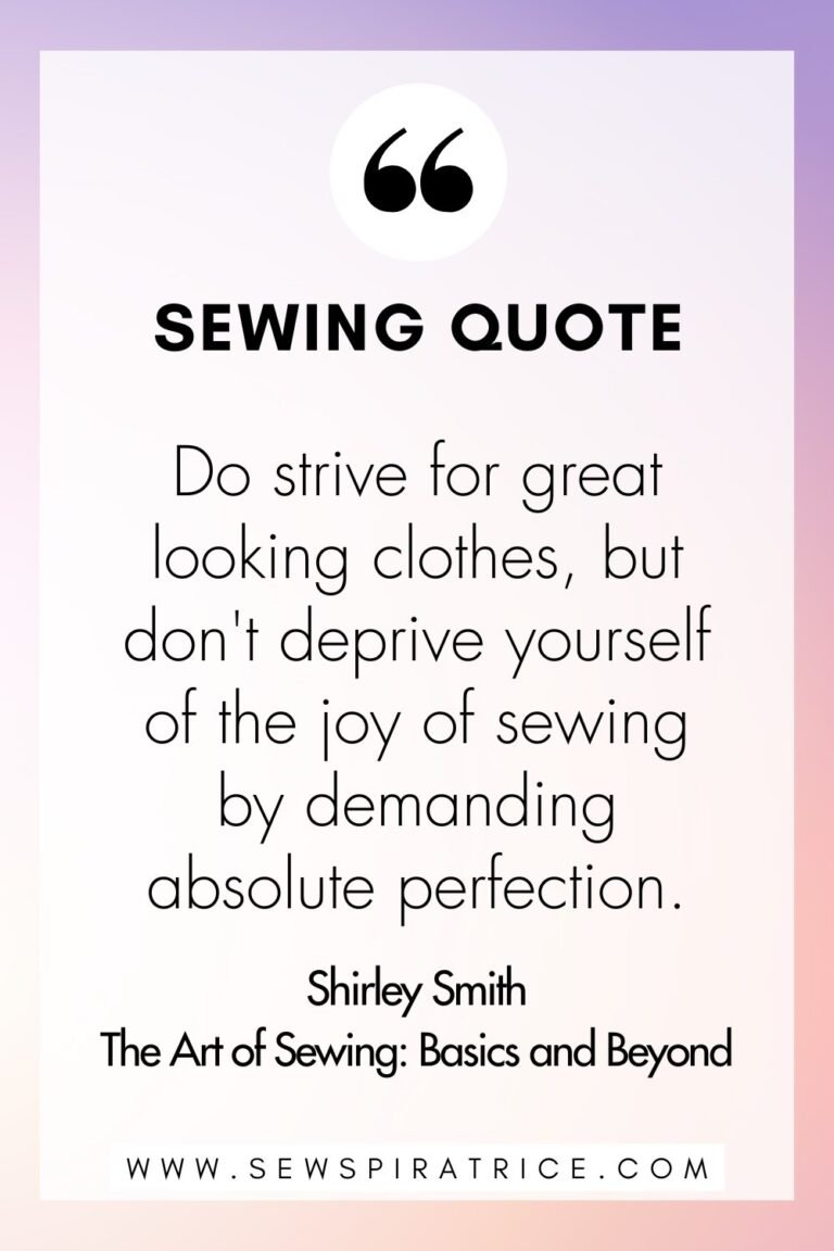 20 More Inspirational Sewing Quotes from Sewing Books - Sewspiratrice