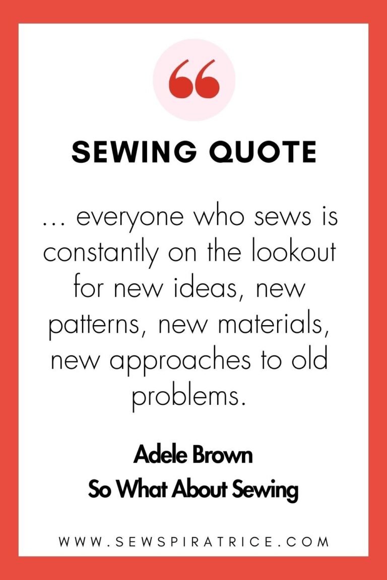 20 Inspiring Sewing Quotes for Sewists - Sewspiratrice