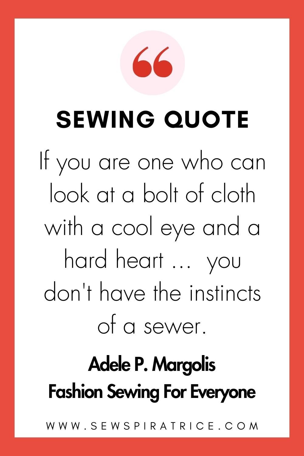 20 Inspiring Sewing Quotes for Sewists - Sewspiratrice